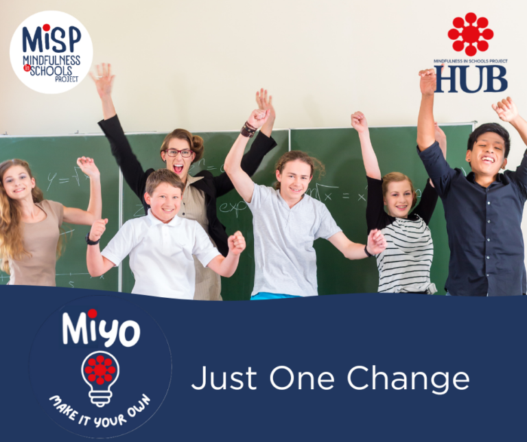 Just One Change: Share your ideas - Mindfulness in Schools Project